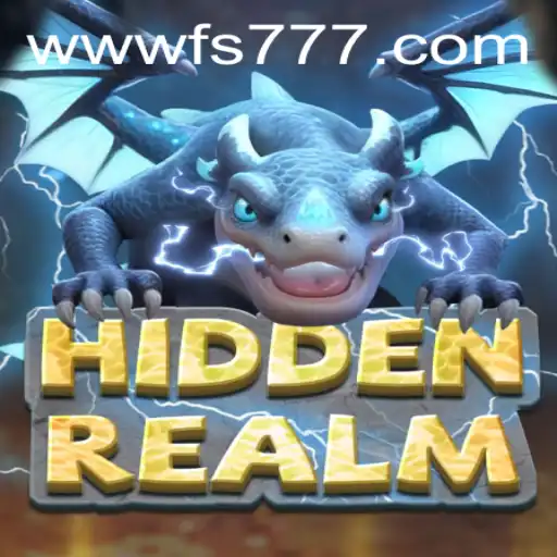 fs777 | Exploring the Mysteries of HiddenRealm: An In-Depth Guide